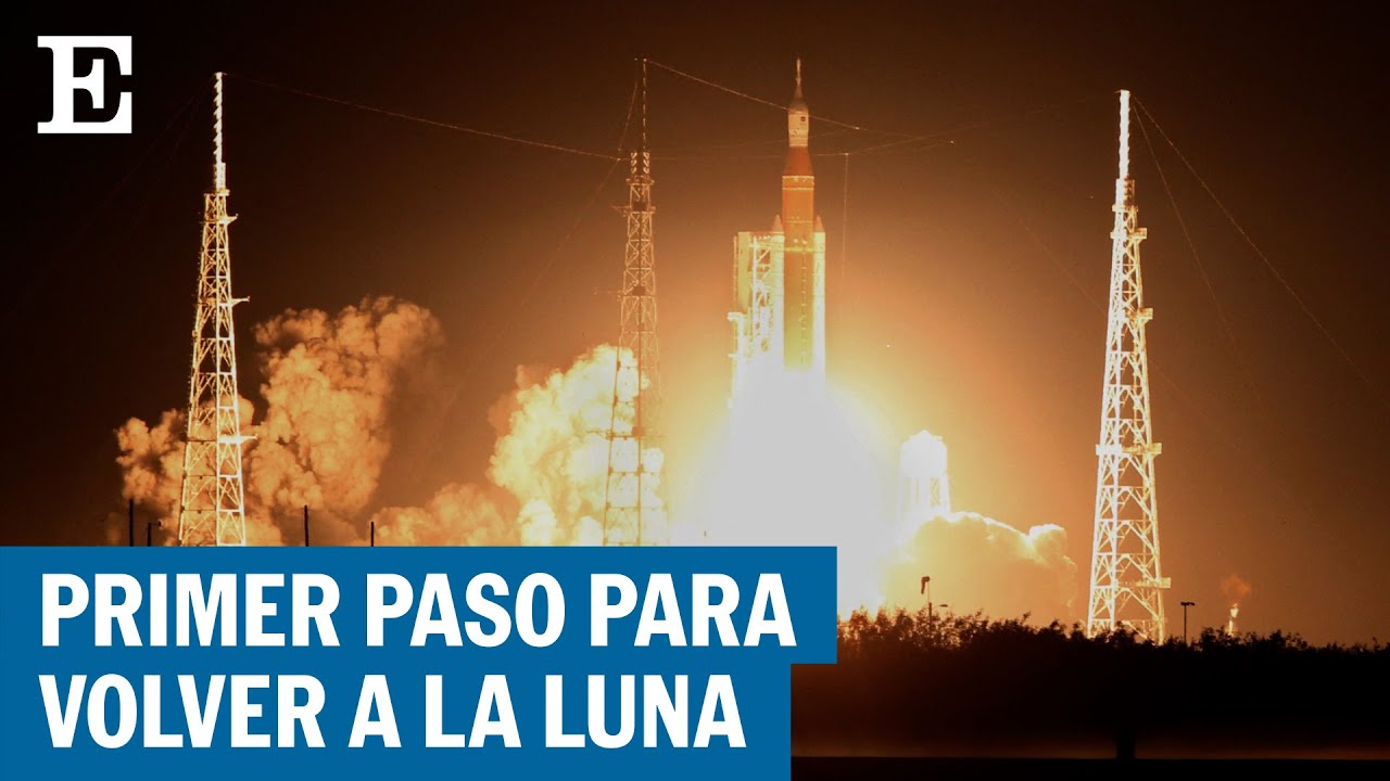 Así ha sido el lanzamiento de Artemis I de la NASA | EL PAÍS - Reporte Ciencia UANL